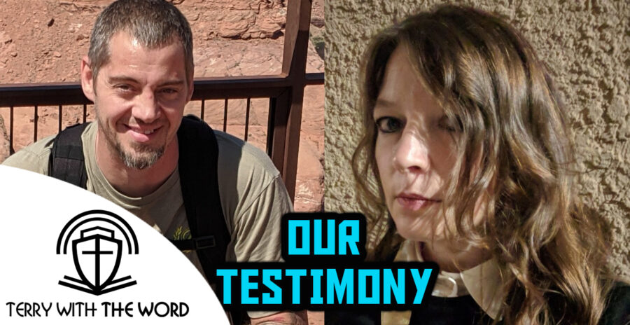 Wayne and Tracy Terry Testimony - TERRY WITH THE WORD
